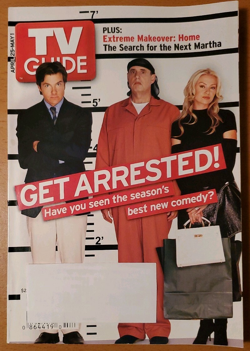TV GUIDE 25 APR- 1 MAY 2004 "ARRESTED DEVELOPMENT" JASON BATEMAN ...