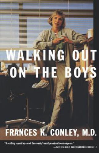 Walking Out on the Boys by Frances K. Conley (1999, Trade Paperback ...