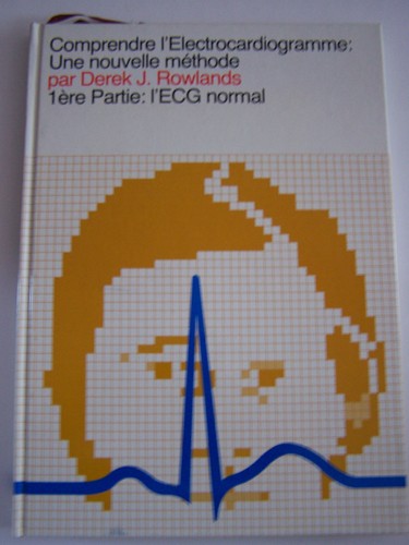 COMPRENDRE L' ELECTROGRAMME NOUVELLE METHODE MEDECINE | eBay