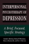 Interpersonal Psychotherapy of Depression: A Brief, Focused, Spe ...
