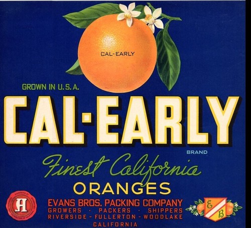 Cal-Early Brand VINTAGE California Orange Crate Label 1940s NOT A COPY ...