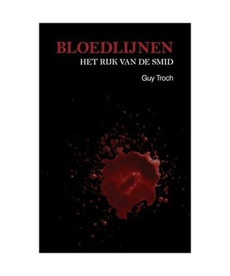 BLOEDLIJNEN.: Het rijk van de smid., TROCH, Guy | eBay.de