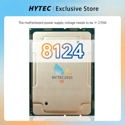 Intel Xeon Platinum 8124 SR2YS 3.0GHz 18Cores 240W LGA3647 OEM P-8124 ...