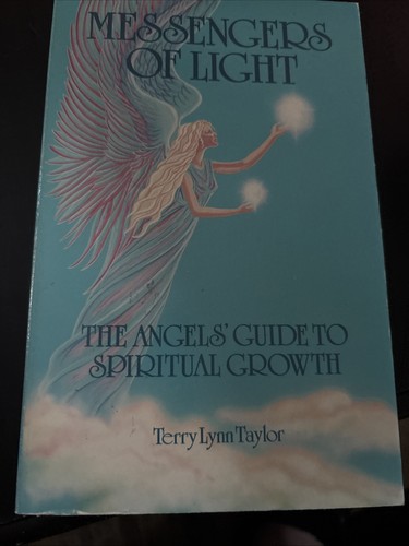 Messengers of Light : The Angels' Guide to Spiritual Growth by Terry L ...