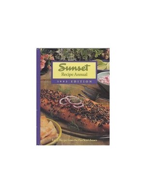 Sunset Recipe Annual: 1993 Edition, Sunset 9780376026941| eBay