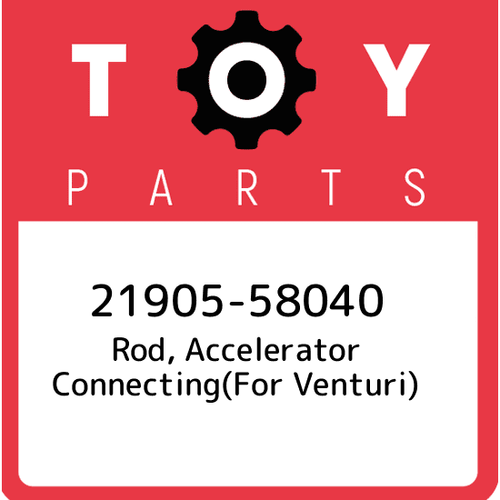 21905-58040 Toyota Rod, accelerator connecting(for venturi) 2190558040 ...