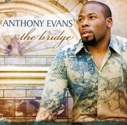 The Bridge - Anthony Evans - CD 5099951534523| eBay