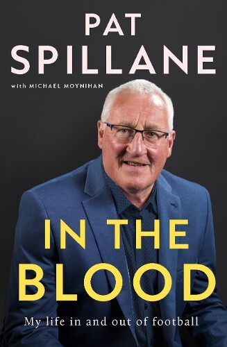 Pat Spillane In the Blood (Relié) | eBay