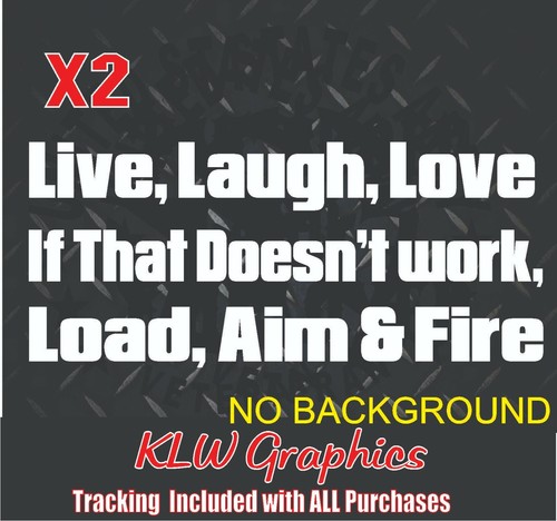 Live Laugh Love Gun Decal Sticker Diesel Truck 7.3 6.6 Crew Cab 9MM ...