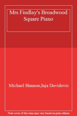 Mrs Findlay's Broadwood Square Piano,Michael Hannon, Inja Davido | eBay UK