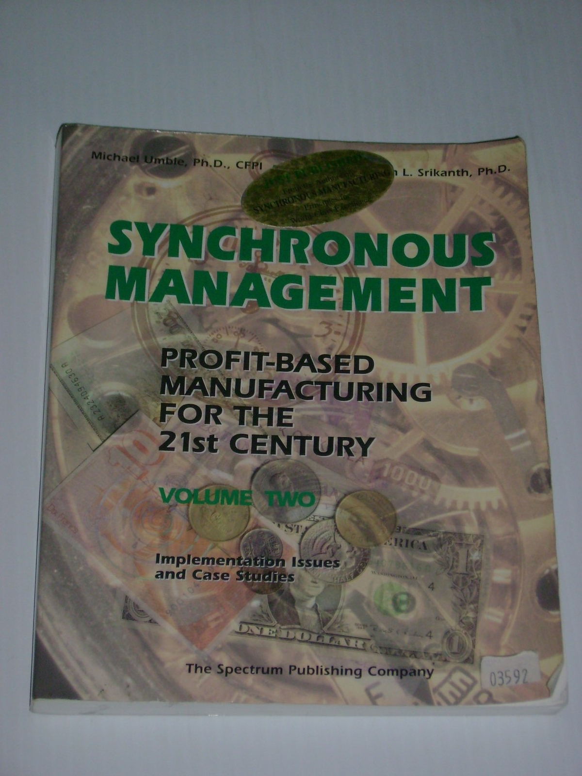 Synchronous Management: Profit-Based Manufacturing for the 21st Century ...