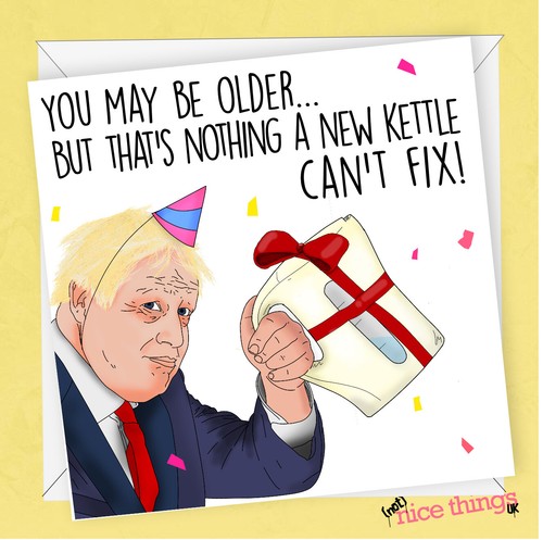 Boris Birthday Kettle, Boris Johnson Card, Funny Birthday Card, For Mum ...