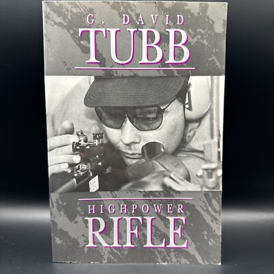 Highpower Rifle By G. David Tubb - Softcover First Print 1993 | eBay