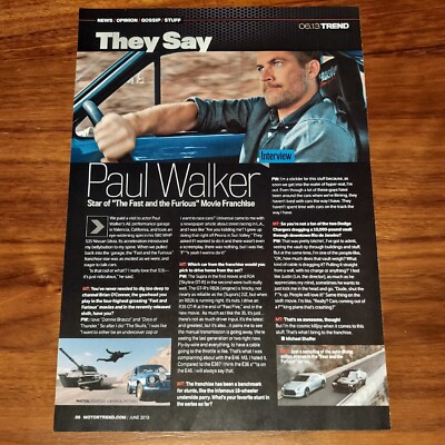 PAUL WALKER MAGAZINE ARTICLE INTERVIEW STAR FAST AND FURIOUS MOTOR ...