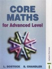Core Maths for Advanced Level By L Bostock, F S Chandler 9780748755097 ...