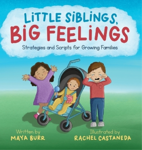 Maya Burr Little Siblings, Big Feelings (Relié) 9798218076856 | eBay