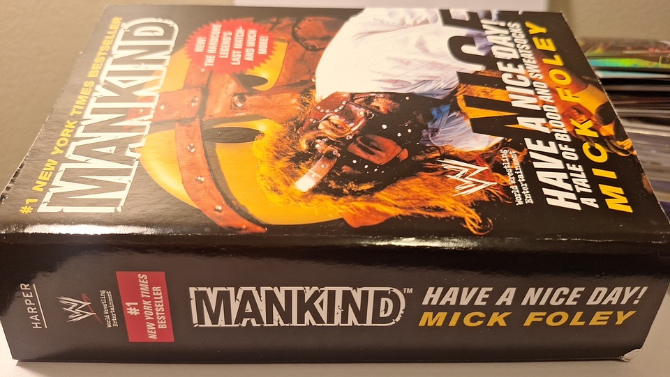 Mankind: Have a Nice Day Signed by Mick Foley Autograph Paperback JSA ...