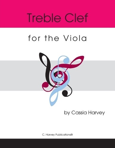 Cassia Harvey Treble Clef for the Viola (Paperback) (UK IMPORT ...