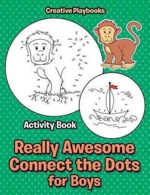 Really Awesome Connect the Dots for Boys Activity Book by Creative ...