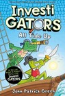 InvestiGators: All Tide Up: A Laugh-Out-Loud Comic Book Adventure! by ...