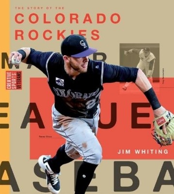 Jim Whiting Colorado Rockies (Paperback) Creative Sports: Veterans (UK ...