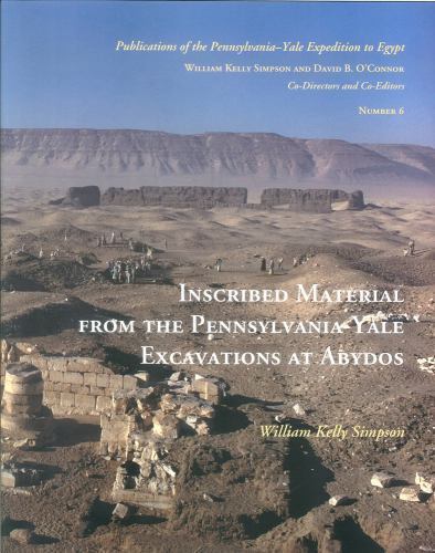 Publications of the Pennsylvania-Yale Expedition to Egypt Ser ...