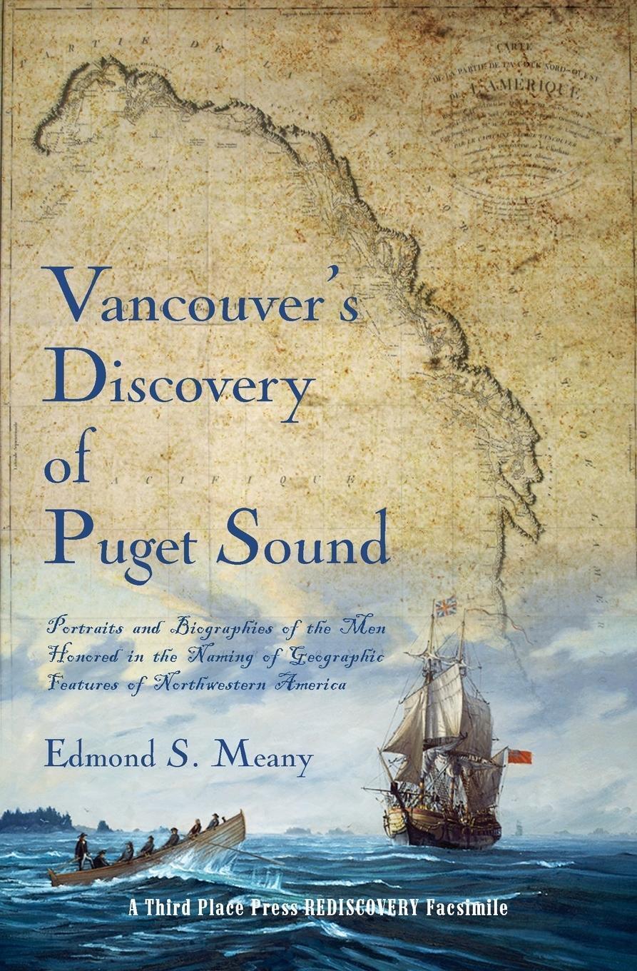 Edmond S Meany | Vancouver's Discovery of Puget Sound | Taschenbuch ...