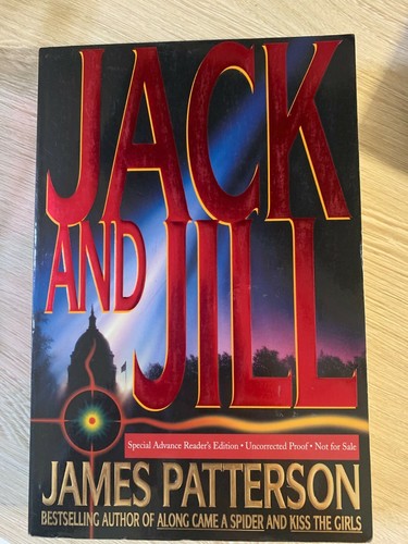 Jack and Jill by James Patterson RARE Advance Readers Edition (ARC ...