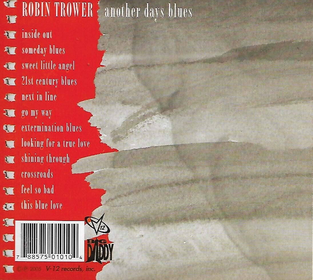 Robin Trower (Digi-Pak) - Another Days Blues CD - 2005 V-12 Records ...