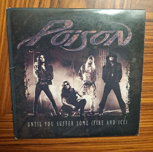 POISON Until You Suffer Some (Fire And Ice) Rare CD Single 4 Track Oz ...