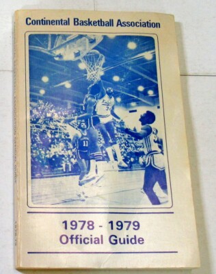 1978-79 CBA Continental Basketball Association Official Guide Book ...