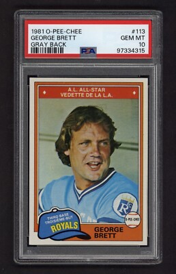 1981 OPC #113 GEORGE BRETT GRAY BACK PSA 10 GEM MINT POP 2! | eBay