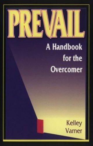 Prevail: A Handbook for the Over- 9780938612063, paperback, Kelley H ...