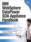 IBM Websphere Datapower SOA Appliance Handbook by Bill Hines: Used ...