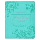 366 Devotions Here I Am, Lord, Teal Faux Leather Flexcover by Jimi Le ...