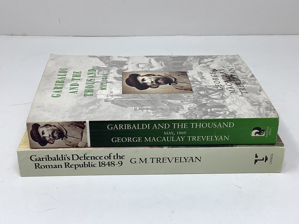2 book lot GARIBALDI and the Thousand, Defence of the Republic G.M ...