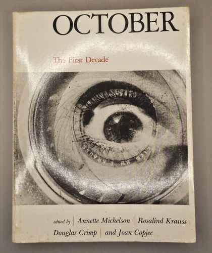 October: The First Decade - Hardcover By Michelson, Annette - GOOD ...