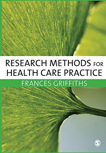 Research Methods for Health Care Pr..., Griffiths, Fran 9781412935777 ...