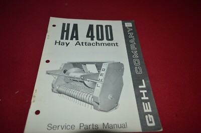 Gehl 400 Hay Pickup Head For Forage Harvester Dealers Parts Book MFPA ...