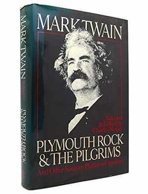 Plymouth Rock and the Pilgrims and - Hardcover, by Twain Mark; Neider ...