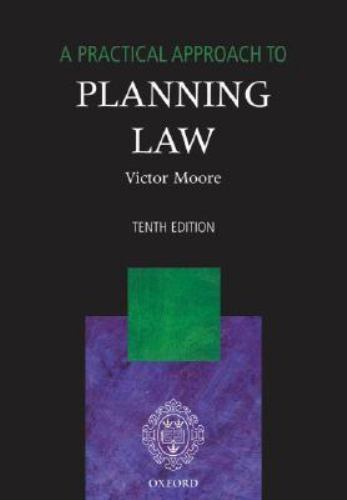 A Practical Approach to Planning Law (Practical Approach Series ...