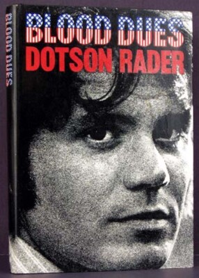 Dotson Rader / Blood Dues Signed 1974 | eBay