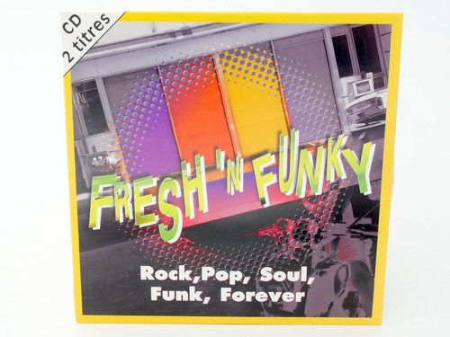 CD 2 TITRES - FRESH 'N' FUNKY – POP ROCK SOUL FUNK FOREVER | eBay
