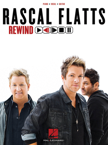 "RASCAL FLATTS-REWIND" PIANO/VOCAL/GUITAR MUSIC BOOK-BRAND NEW ON SALE ...