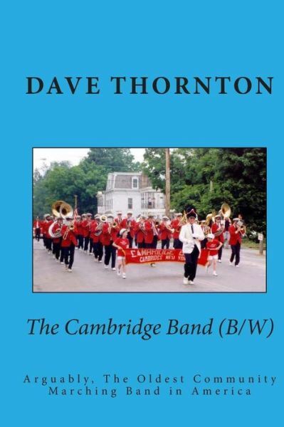 The Cambridge Band (19Th Century): Arguably, The Oldest Community ...