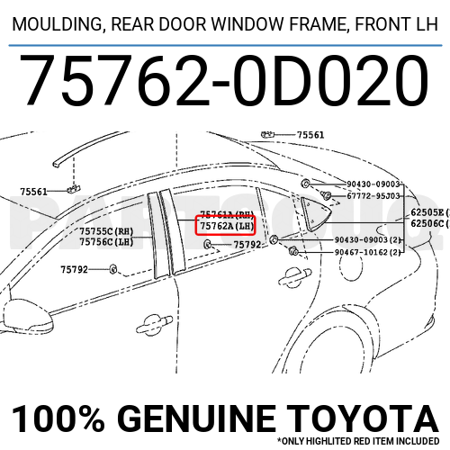 757620D020 Genuine Toyota MOULDING, REAR DOOR WINDOW FRAME, FRONT LH ...