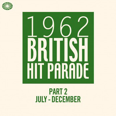1962 British Hit Parade: Part 2 July to December 5055311001531 | eBay UK