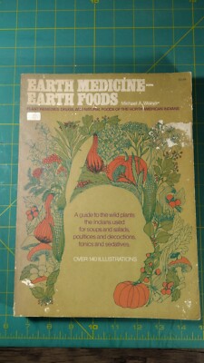 Earth Medicine-Earth Foods, Michael Weiner, Vintage Softcover, natural ...