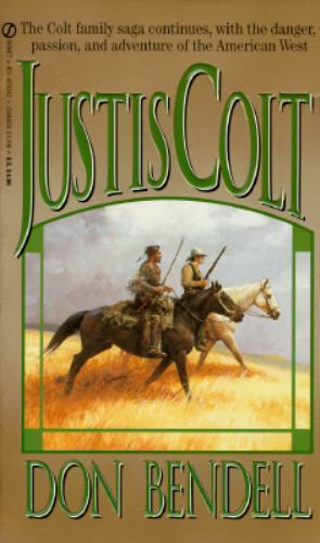 Justis Colt by Don Bendell (1995, Mass Market) for sale online | eBay