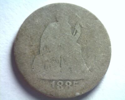 1885 SEATED LIBERTY DIME POOR PO LOWBALL NICE ORGINAL COIN FAST SHIP ...